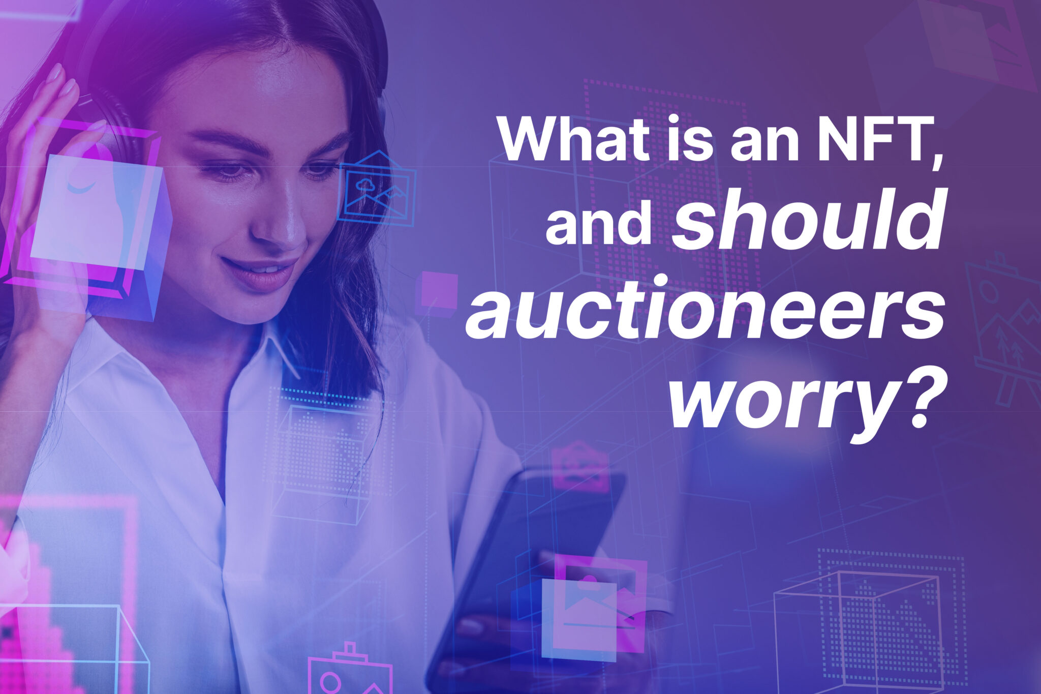 What is an NFT? How the Rise of Digital Art Impacts Modern Auctions ...